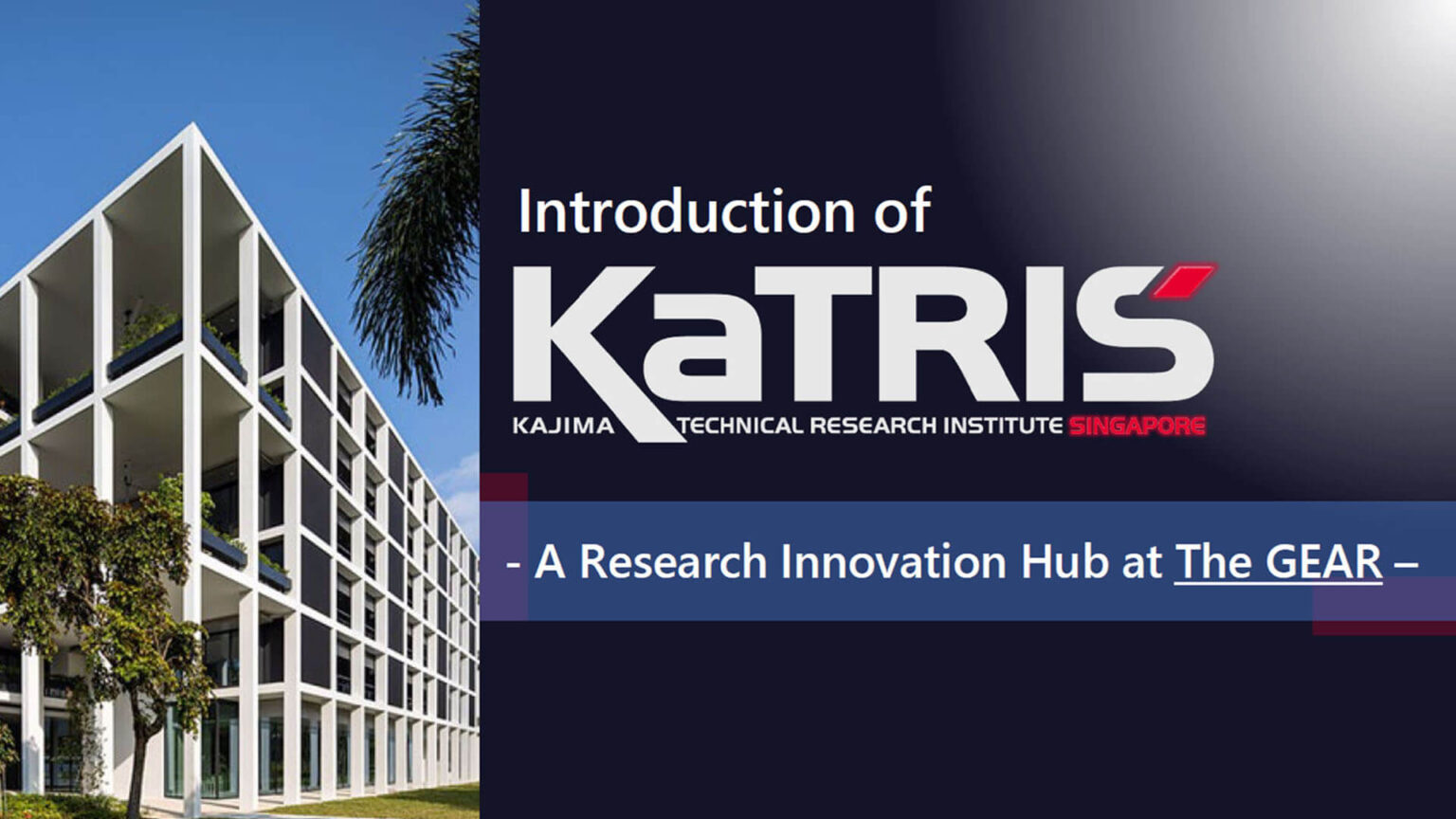 Kajima Technical and Research Institute Singapore - Kajima